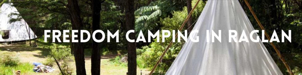 Freedom Camping | Raglan Whaingaroa Visitor Information
